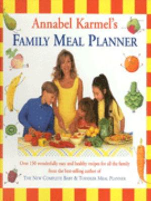 Annabel Karmel s Family Meal Planner Annabel Karmel | Book Covers ...