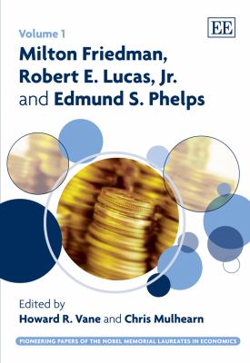 Milton Friedman Robert E Lucas JR and Edmund S Phelps | Book Covers ...