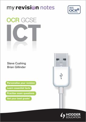 OCR Information Communication Technology Gcse by Steve Cushing Brian ...
