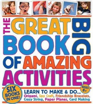 The Great Big Book of Amazing Activities Hinkler Books Pty | Book ...