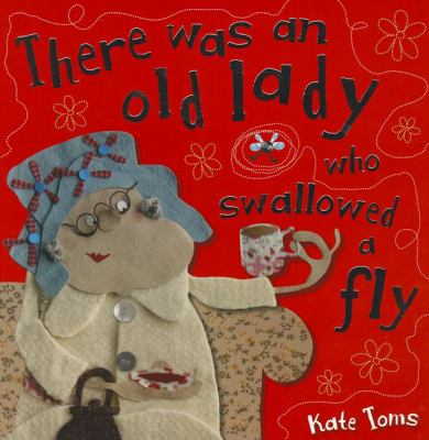 There Was an Old Lady Who Swallowed a Fly Toms Kate | Book Covers ...