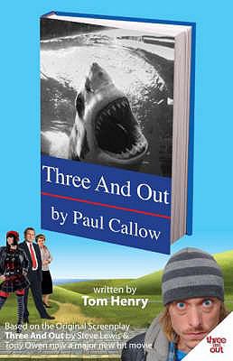 Three and Out by Paul Callow Tom Henry Steve | Book Covers | Cover ...