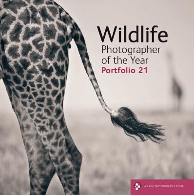 Wildlife Photographer of the Year Portfolio 21 Lark Books | Book Covers ...