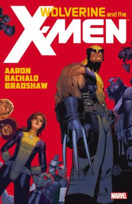 Wolverine the X Men by Jason Aaron Volume 1 Aaron Jason | Book Covers ...
